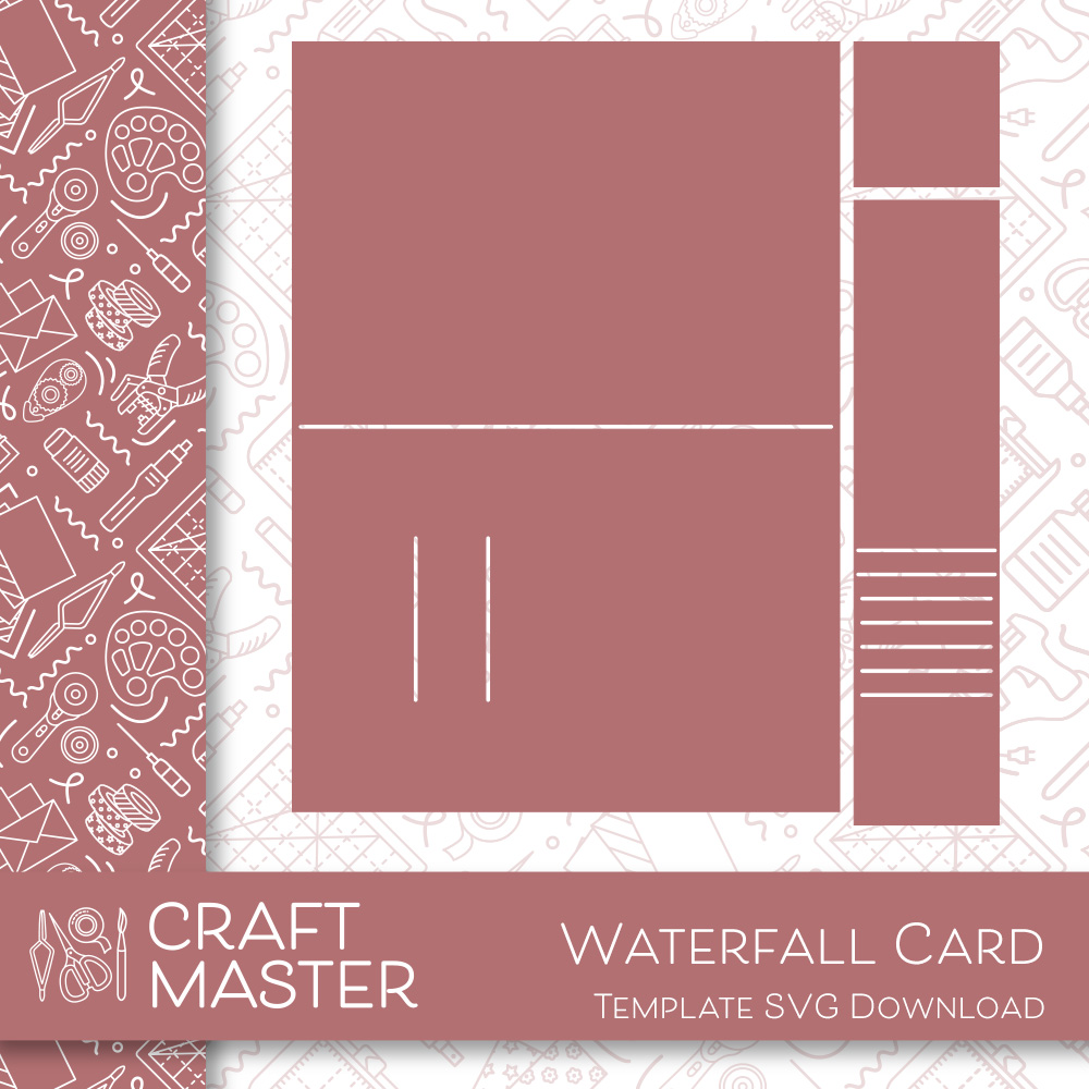 Craft Master Waterfall Card Template SVG Download - Highlight Crafts