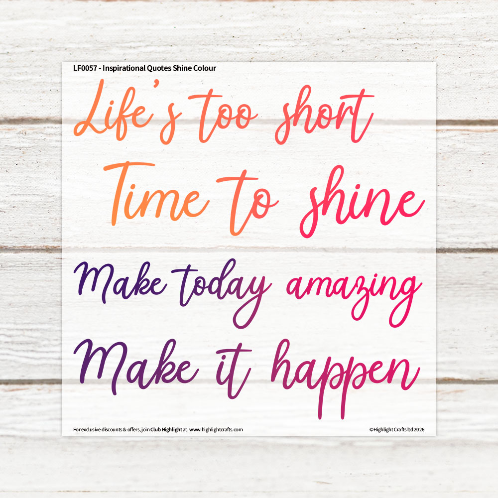 Highlight Luxe Inspirational Quotes (Colour) Heat Transfer Sheet Bundle ...