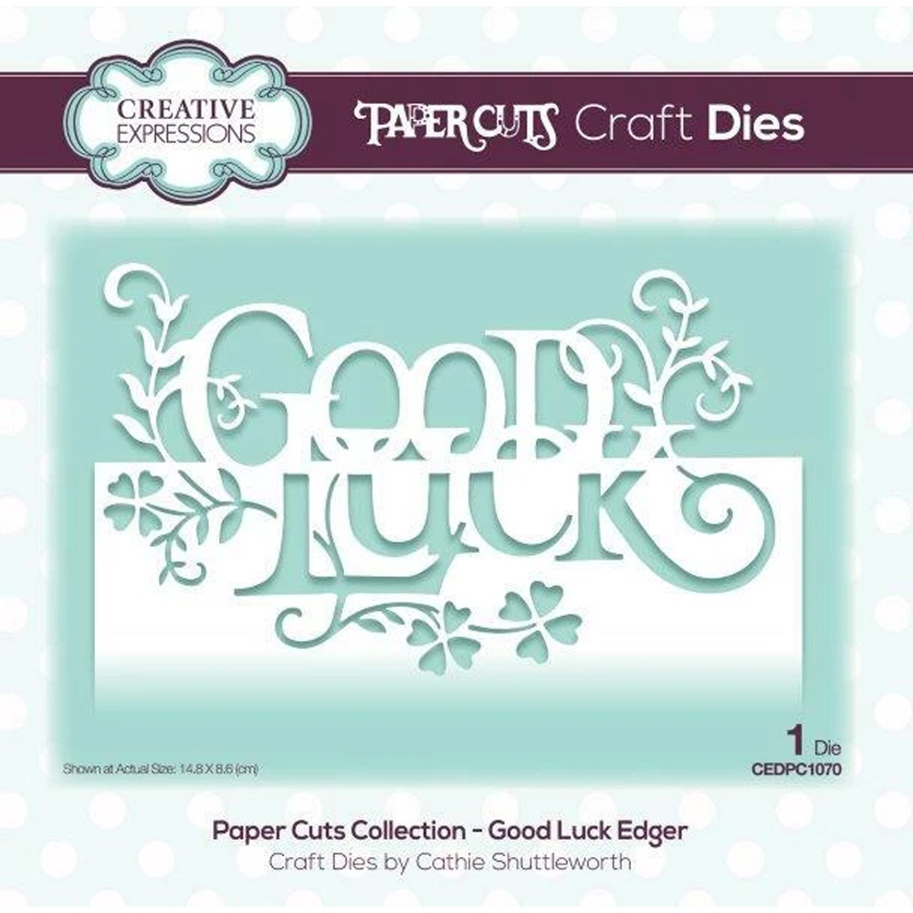 Creative Expressions Paper Cuts Good Luck Edger Die - Highlight Crafts